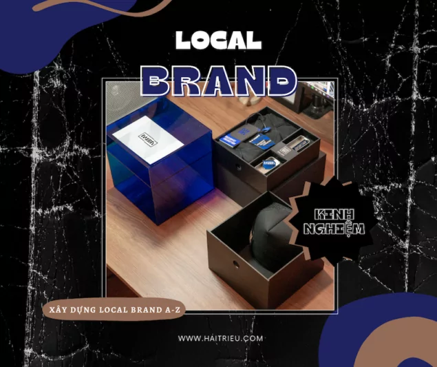 Mở Local Brand Cần Những Gì? 12+ Kinh Nghiệm Thực Tế Khi Mở Local Brand ...